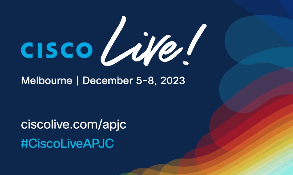 Cisco Live 2023 Melbourne - Kollective Technology